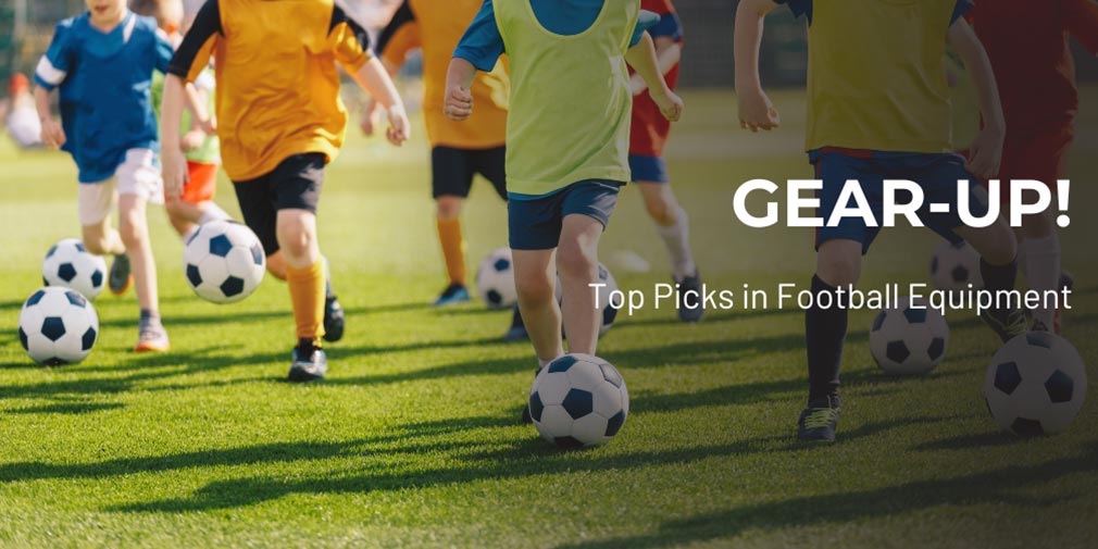 Gear Up: Top Picks in Football Equipment – TX Football